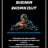 Sigma Workout - Treino em casa