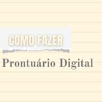 Como Fazer Prontuário Digital