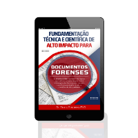 Fundamentação Técnica e Científica de Alto Impacto para Documentos Forenses