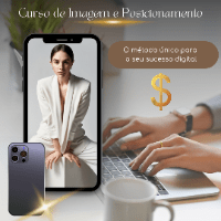 Curso de Imagem e Posicionamento Digital {Treinamento Profissional de Influência}