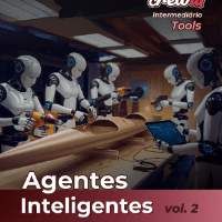Agentes Inteligentes Vol. 2 - CrewAI Intermediário