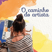 O Caminho do Artista - por Nina Cast