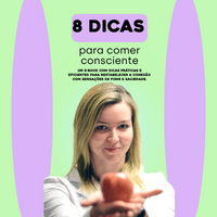 E-book 8 dicas para comer consciente. Por Carine Salatti