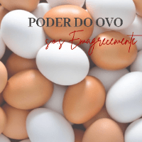 PODER DO OVO- SOS EMAGRECEMENTE