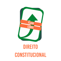 FlashCards Direito Constitucional
