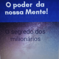 O poder da nossa Mente!